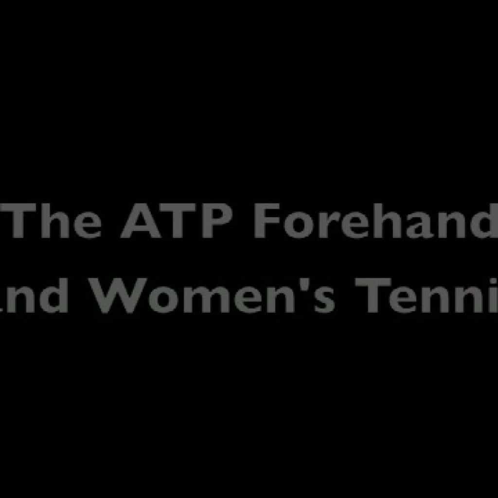 Women's Tennis and the ATP Forehand - TennisPlayer