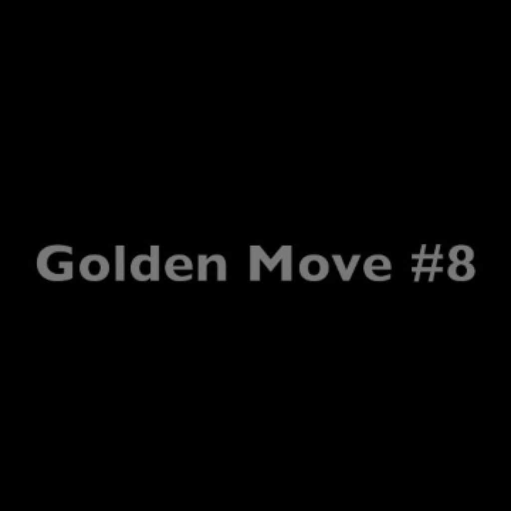 Eighth Golden Move: Two Foot Pivot